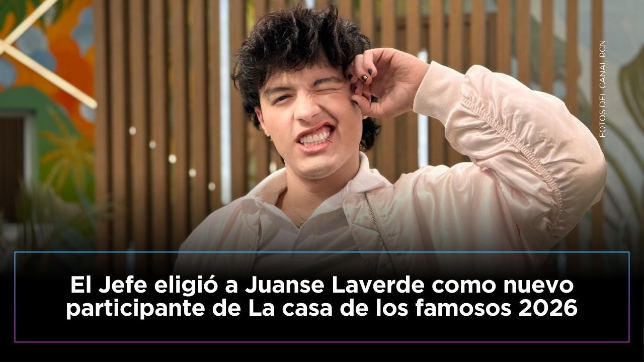 ¡El Jefe lo confirmó! Juanse Laverde es el nuevo participante de La ...